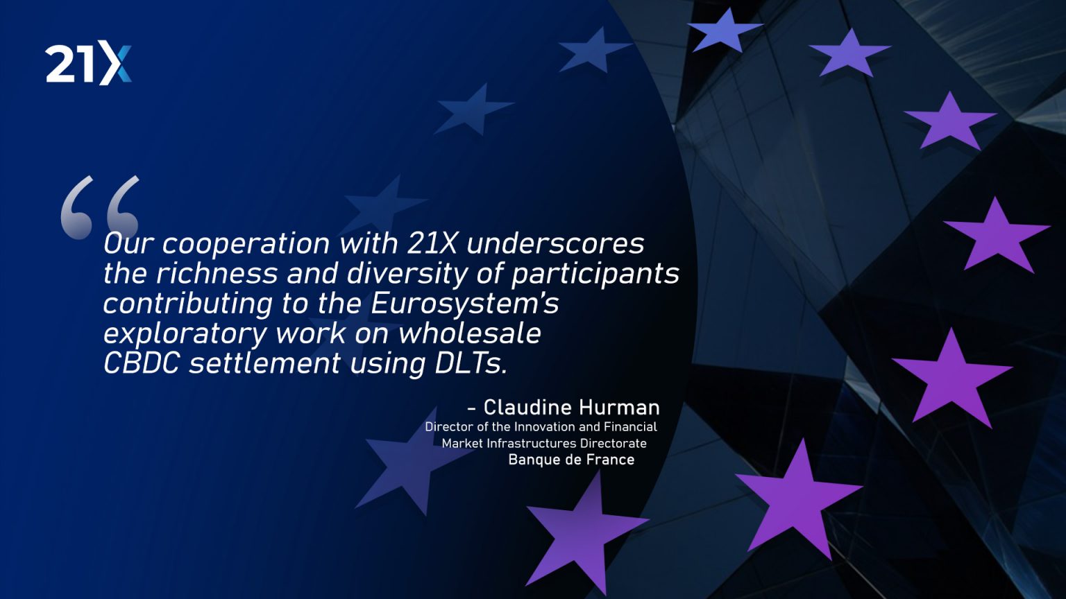 21X successfully conducts CBDC transactions with the Banque de France ...